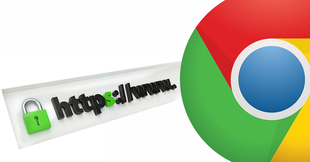 Protocollo HTTPS su Google Chrome dal 2017